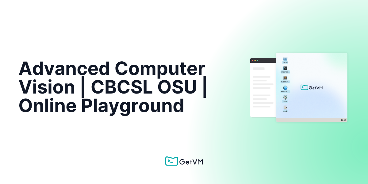 Advanced Computer Vision | CBCSL OSU | Online Playground