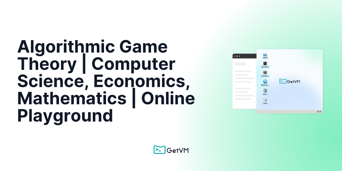 Algorithmic Game Theory | Computer Science, Economics, Mathematics ... Algorithmic Game Theory | Computer Science, Economics, Mathematics ...