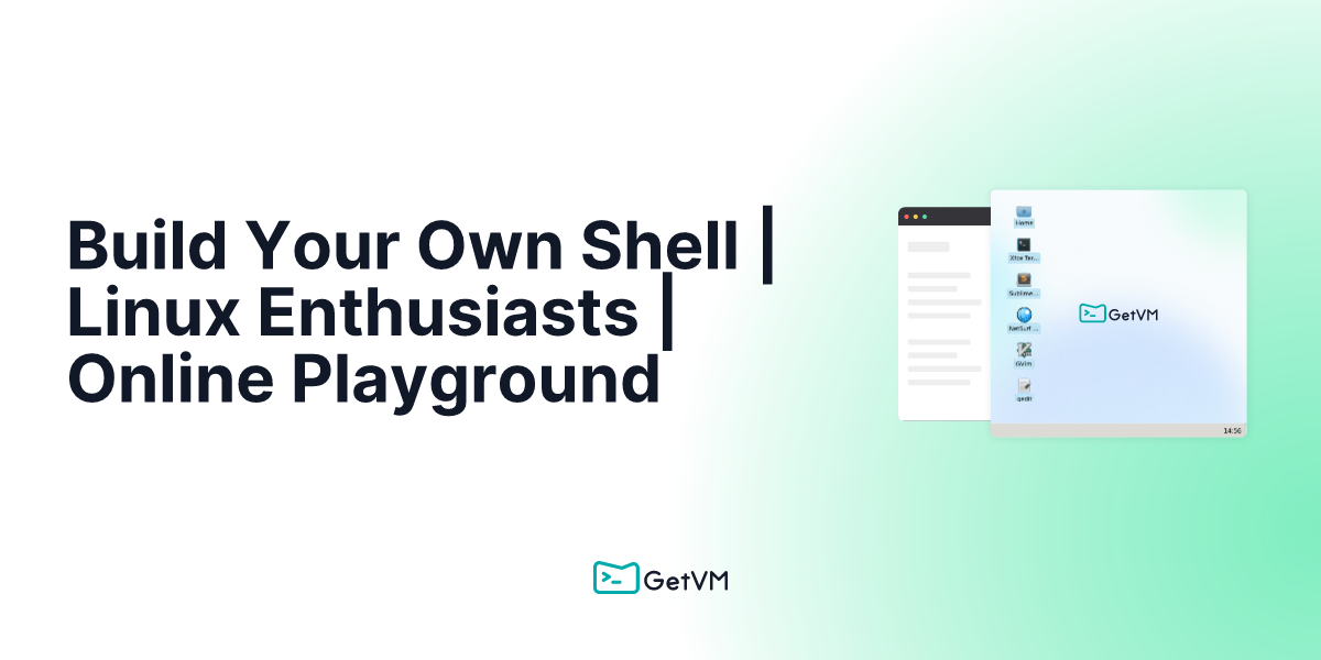 Build Your Own Shell Linux Enthusiasts Online Playground 