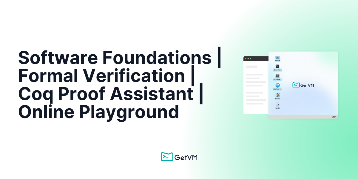 Software Foundations | Formal Verification | Coq Proof Assistant | Online Playground