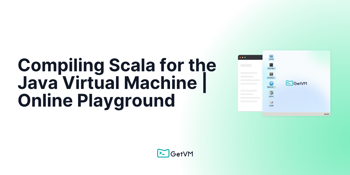 Compiling Scala For The Java Virtual Machine Online Playground