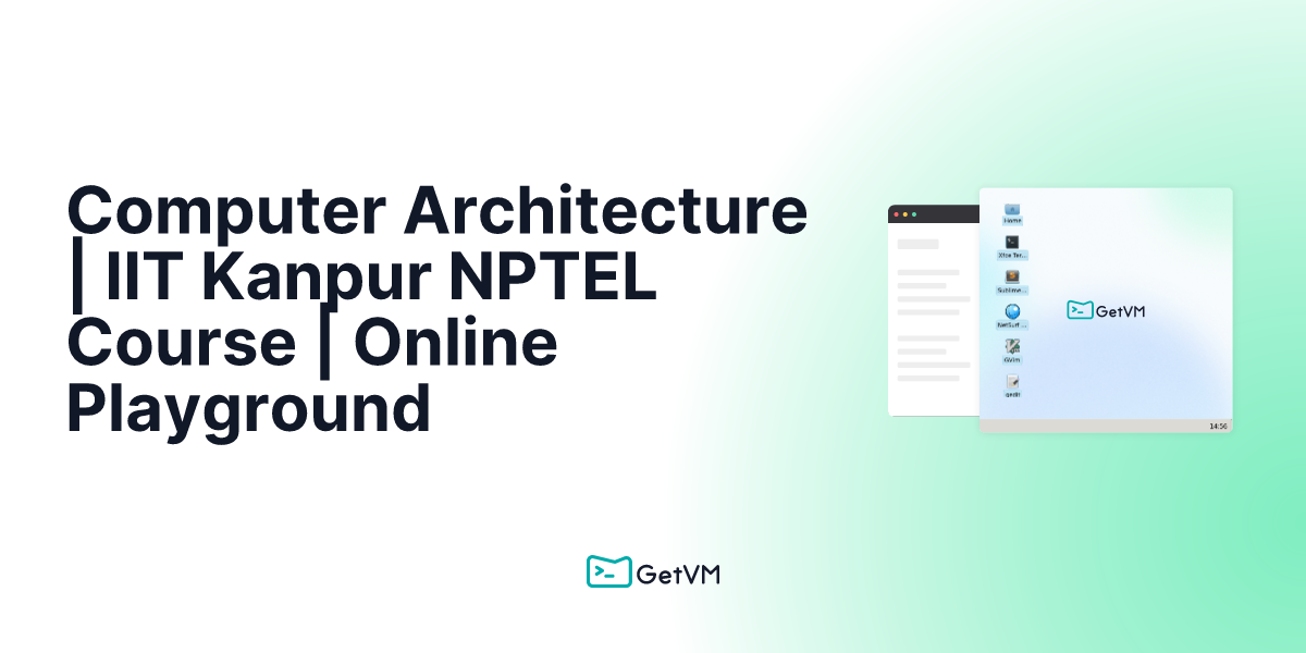 Computer Architecture | IIT Kanpur NPTEL Course | Online Playground