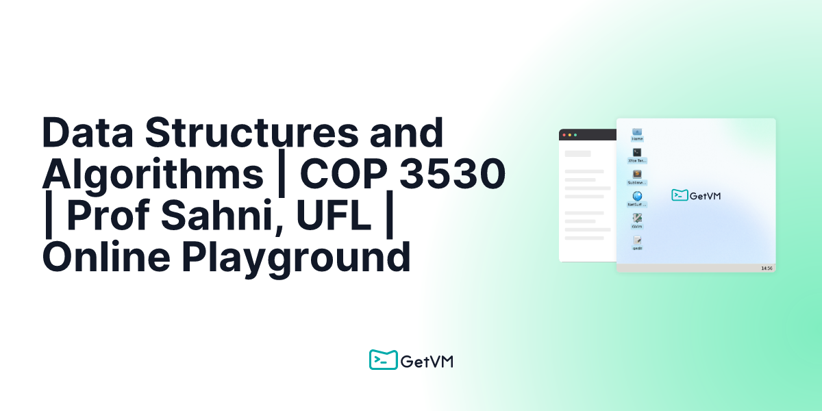 Data Structures And Algorithms Cop 3530 Prof Sahni Ufl Online Playground