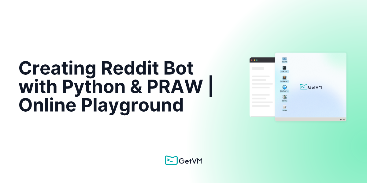 Creating Reddit Bot with Python & PRAW | Online Playground Creating Reddit Bot with Python & PRAW | Online Playground