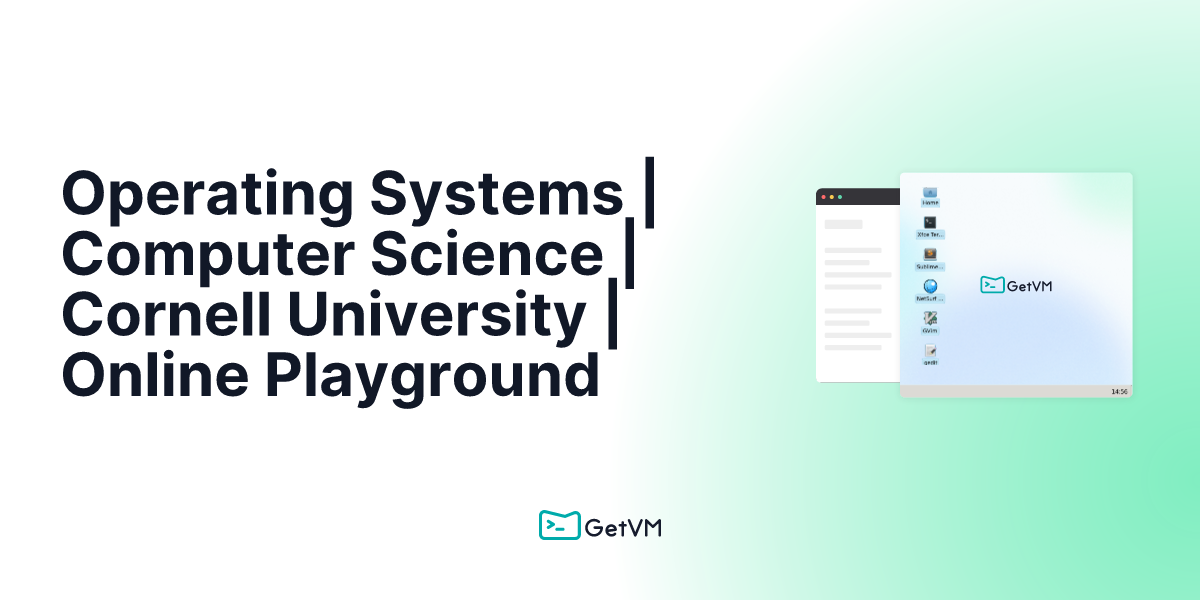 Operating Systems | Computer Science | Cornell University | Online Playground