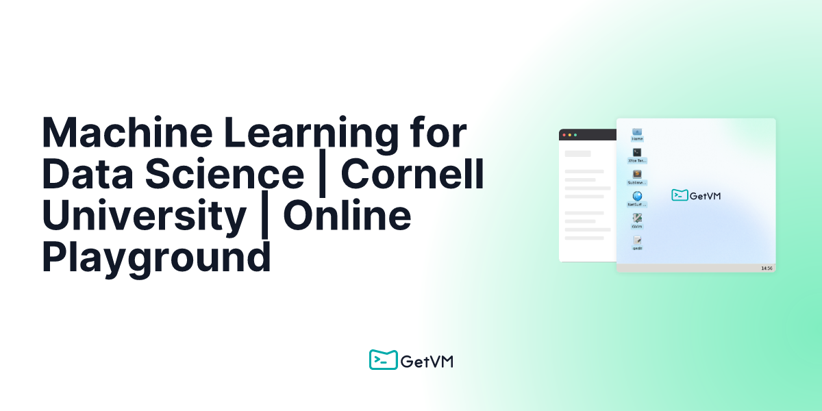Machine Learning for Data Science | Cornell University | Online Playground