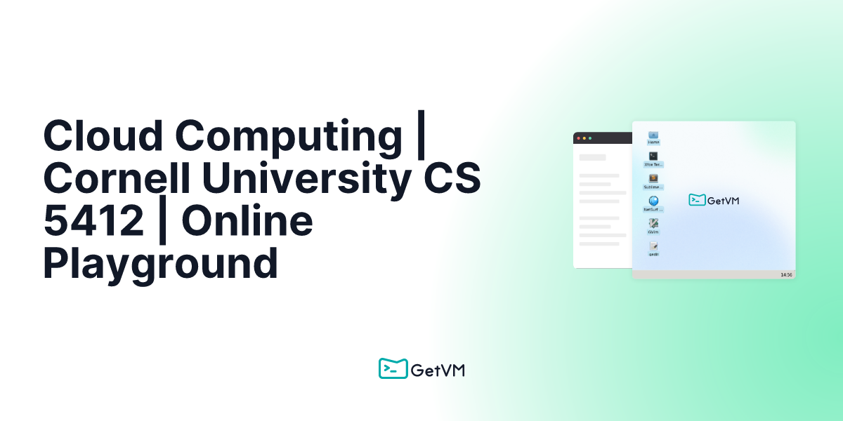 Cloud Computing | Cornell University CS 5412 | Online Playground