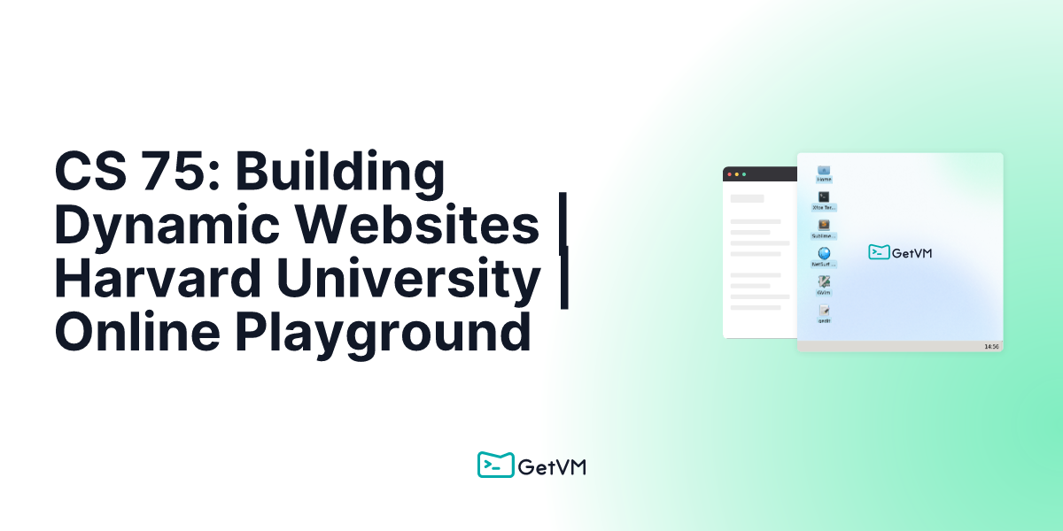 CS 75: Building Dynamic Websites | Harvard University | Online Playground CS 75: Building Dynamic Websites | Harvard University | Online Playground
