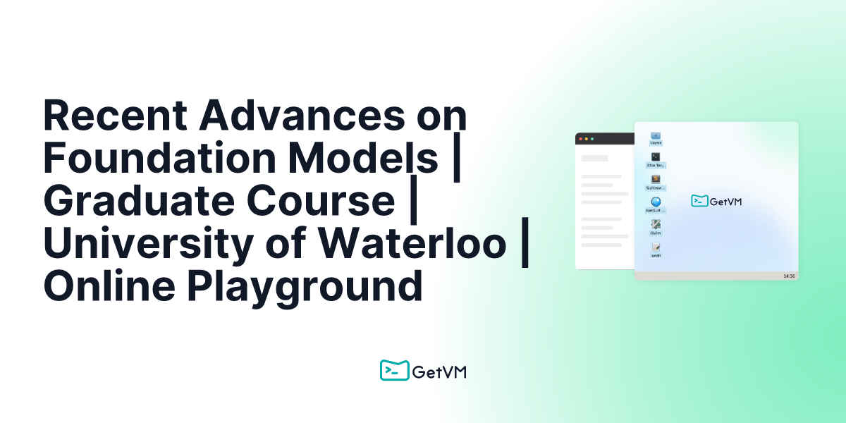 Recent Advances on Foundation Models | Graduate Course | University of ...