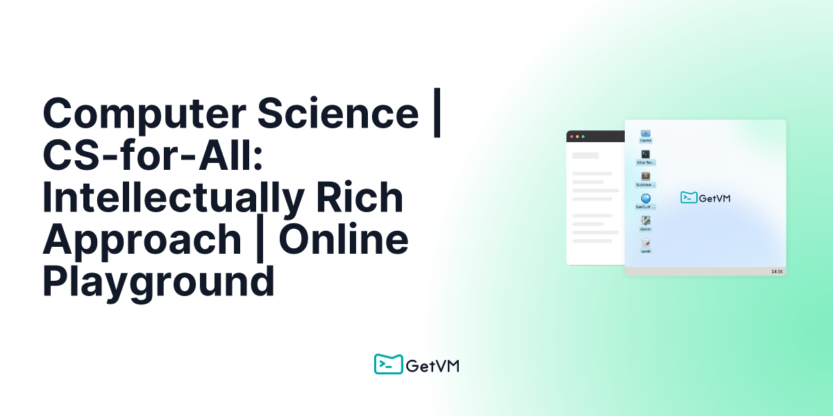 Computer Science | CS-for-All: Intellectually Rich Approach | Online ...