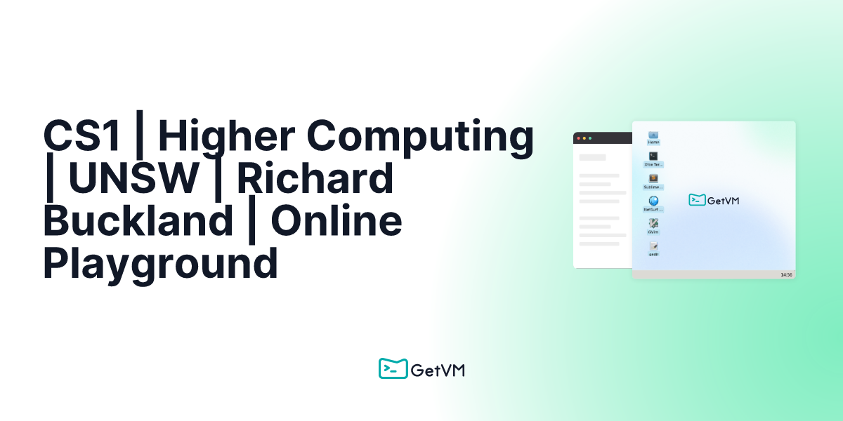 CS1 | Higher Computing | UNSW | Richard Buckland | Online Playground