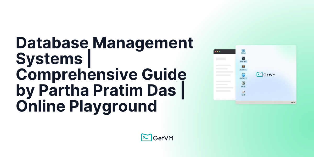 Database Management Systems | Comprehensive Guide by Partha Pratim Das | Online Playground
