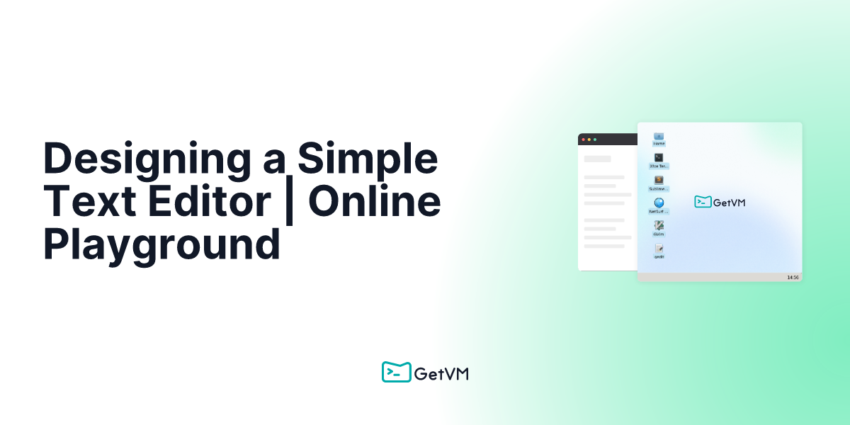Designing a Simple Text Editor | Online Playground Designing a Simple Text Editor | Online Playground