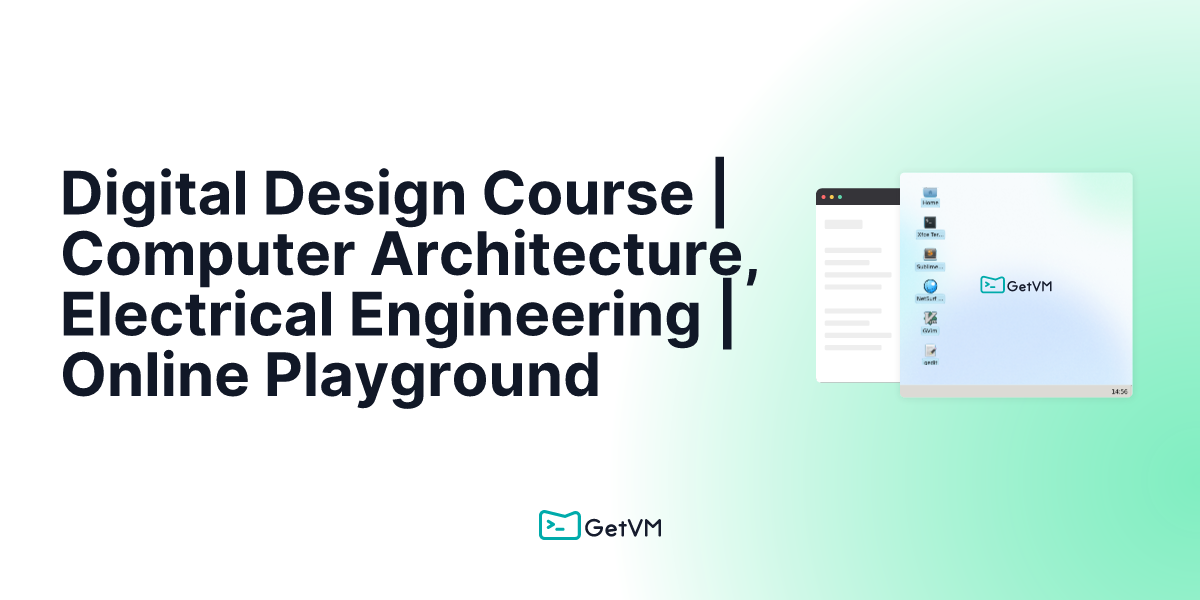 Digital Design Course | Computer Architecture, Electrical Engineering | Online Playground