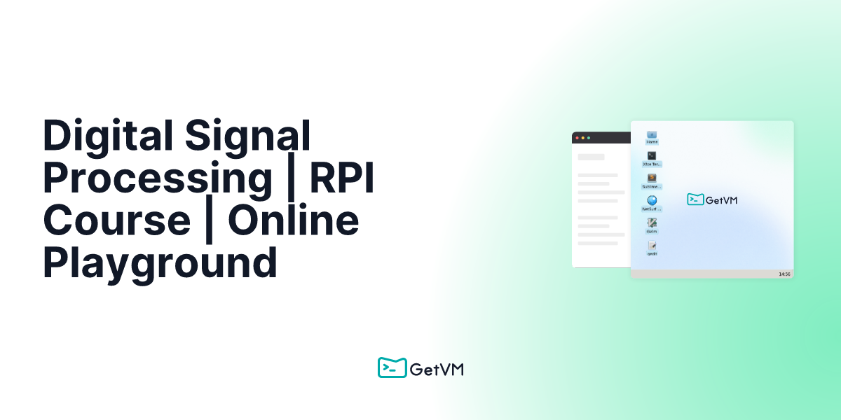 Digital Signal Processing | RPI Course | Online Playground