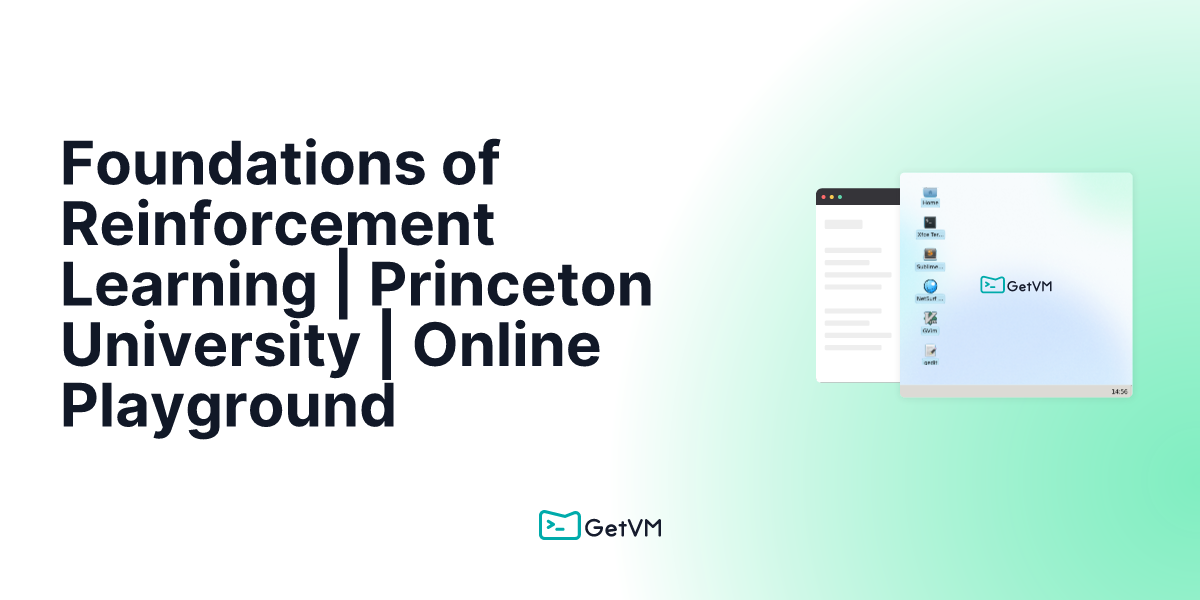Foundations of Reinforcement Learning | Princeton University | Online Playground