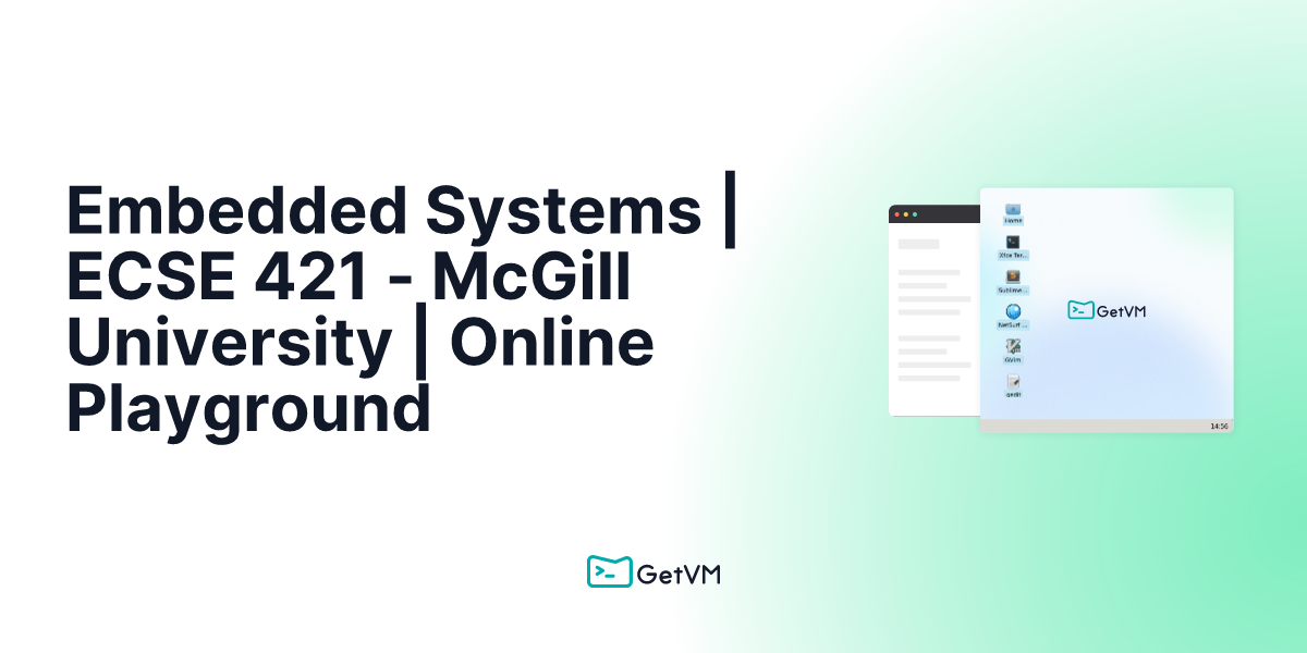 Embedded Systems | ECSE 421 - McGill University | Online Playground