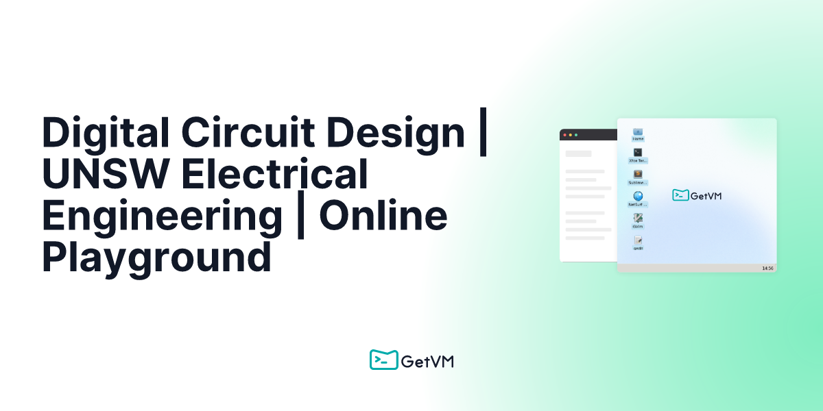 Digital Circuit Design | UNSW Electrical Engineering | Online Playground
