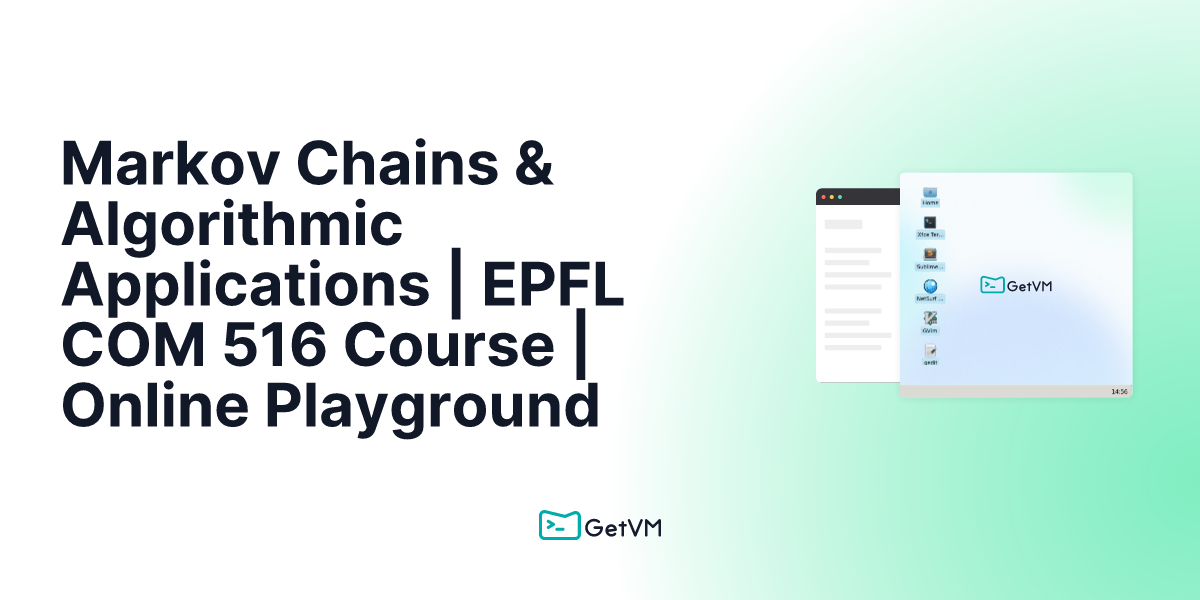 Markov Chains And Algorithmic Applications Epfl Com 516 Course Online Playground