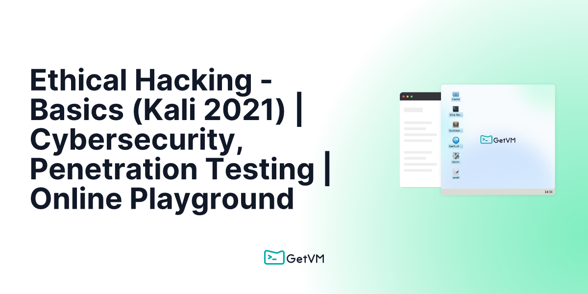 Ethical Hacking - Basics (Kali 2021) | Cybersecurity, Penetration ... Ethical Hacking - Basics (Kali 2021) | Cybersecurity, Penetration ...