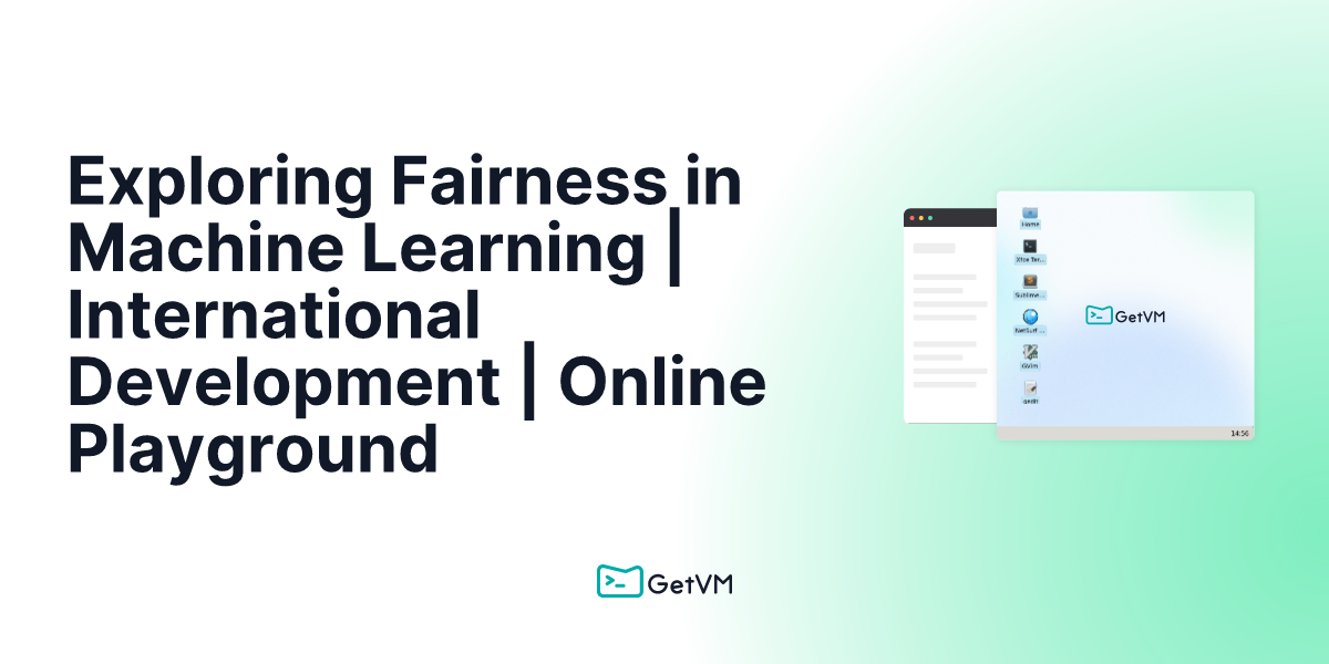 Exploring Fairness in Machine Learning | International Development ...