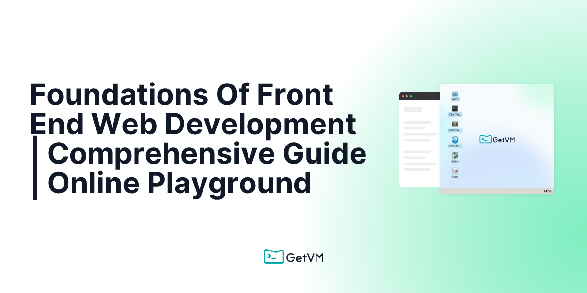 Foundations Of Front End Web Development | Comprehensive Guide | Online ...
