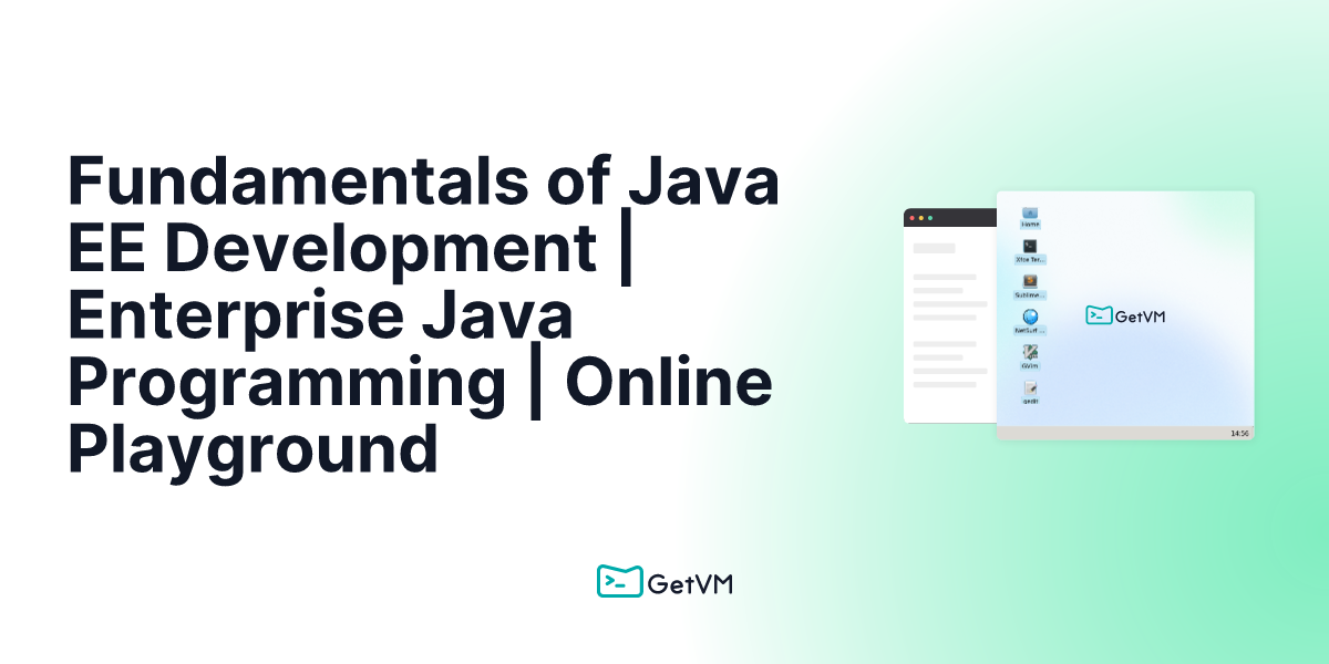 Fundamentals Of Java Ee Development Enterprise Java Programming Online Playground