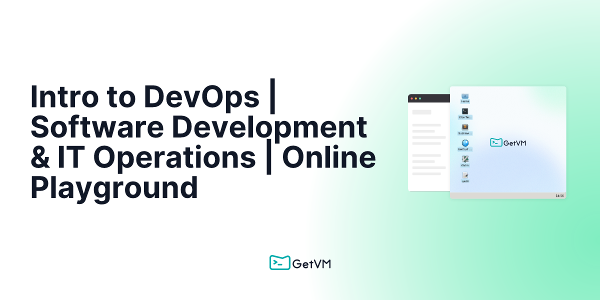 Intro to DevOps | Software Development & IT Operations | Online Playground
