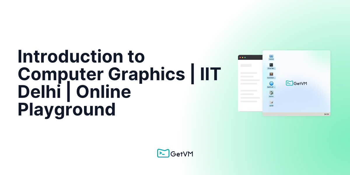 Introduction to Computer Graphics | IIT Delhi | Online Playground