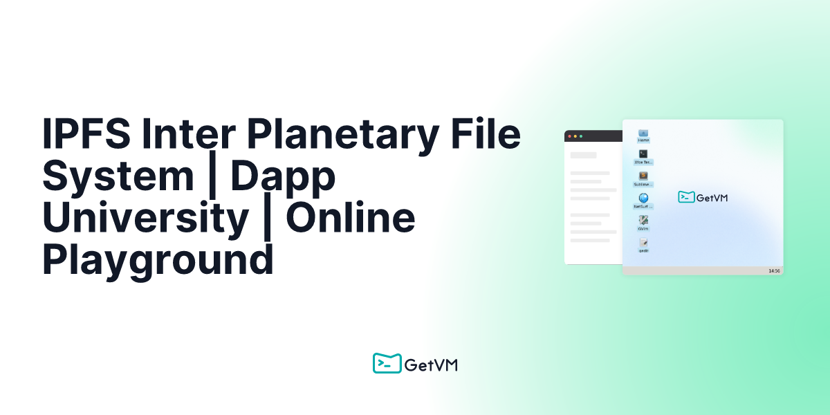 IPFS Inter Planetary File System | Dapp University | Online Playground