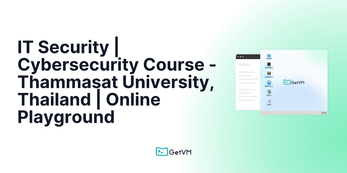 IT Security | Cybersecurity Course - Thammasat University, Thailand | Online Playground