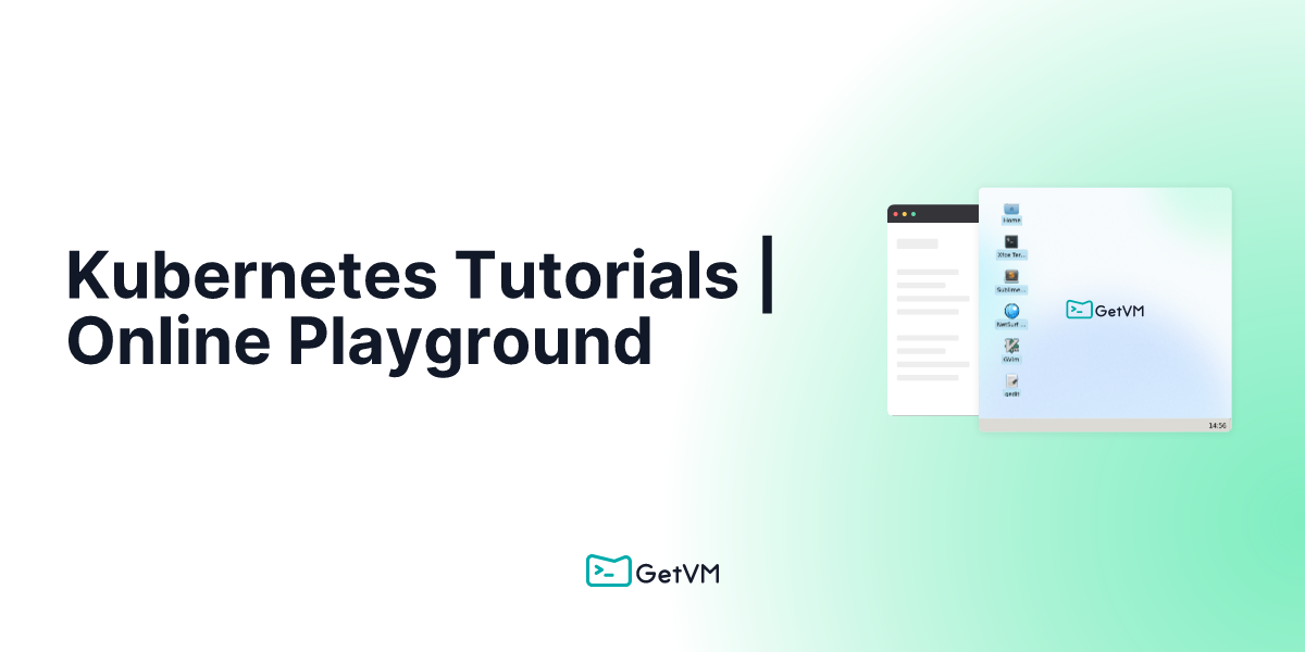 Kubernetes Tutorials | Online Playground