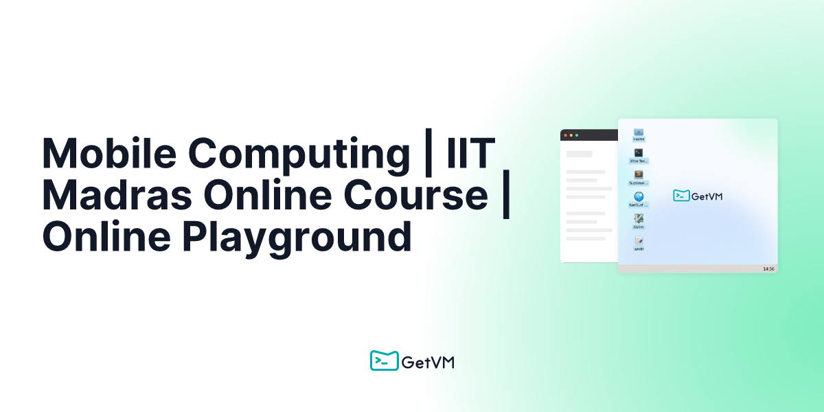 Mobile Computing | IIT Madras Online Course | Online Playground