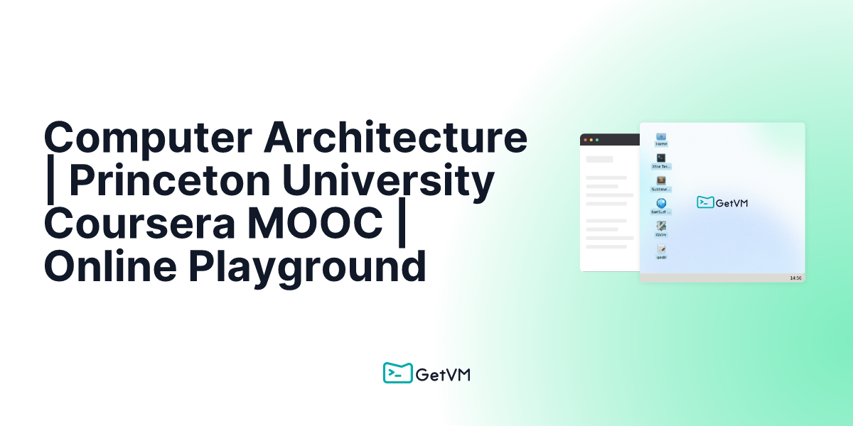 Computer Architecture Princeton University Coursera Mooc Online Playground