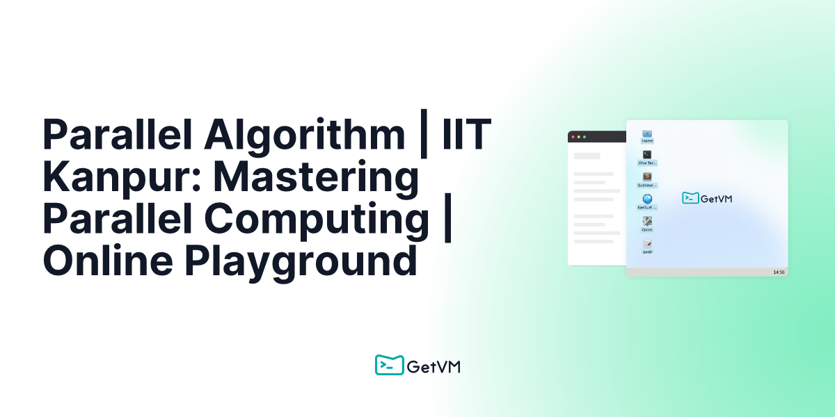 Parallel Algorithm | IIT Kanpur: Mastering Parallel Computing | Online ... Parallel Algorithm | IIT Kanpur: Mastering Parallel Computing | Online ...