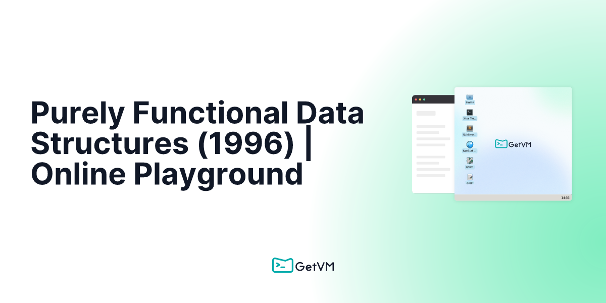 Purely Functional Data Structures (1996) | Online Playground Purely Functional Data Structures (1996) | Online Playground