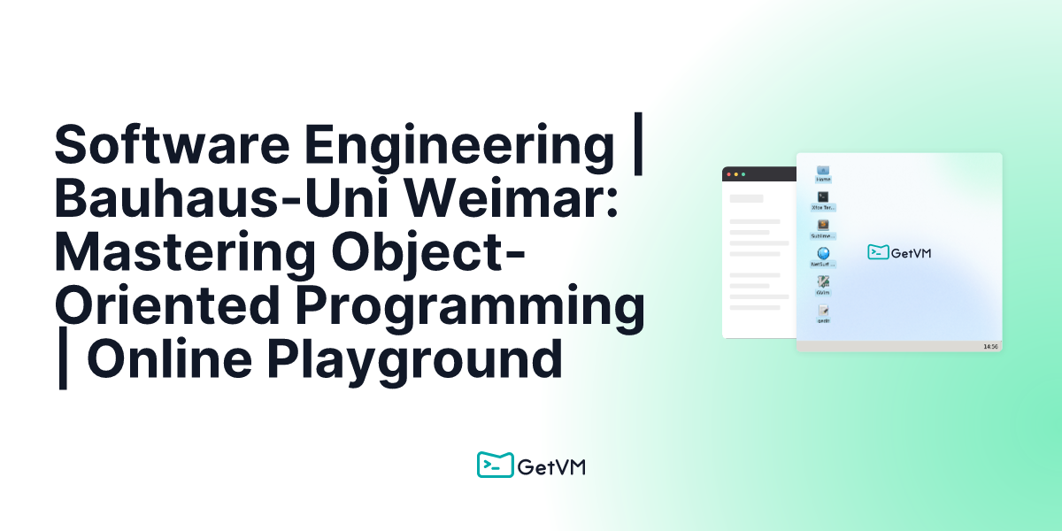 Software Engineering | Bauhaus-Uni Weimar: Mastering Object-Oriented Programming | Online Playground