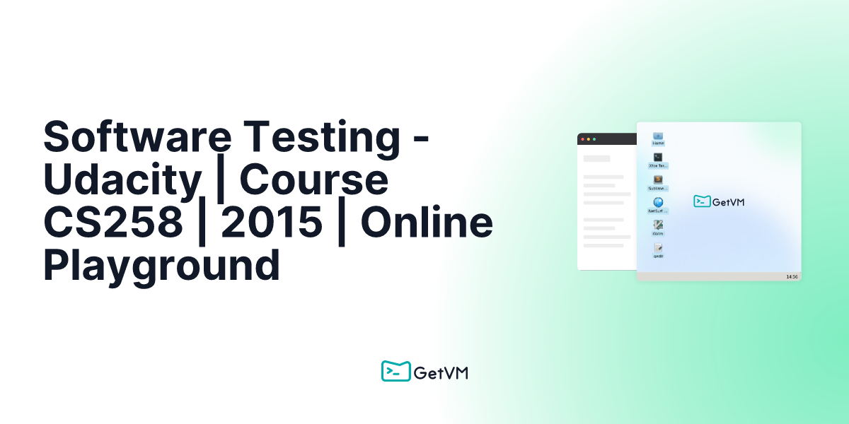 Software Testing - Udacity | Course CS258 | 2015 | Online Playground