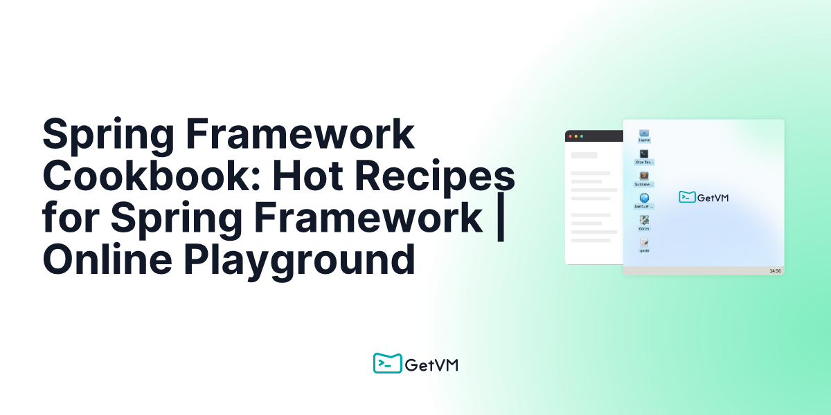 Spring Framework Cookbook: Hot Recipes for Spring Framework | Online Playground