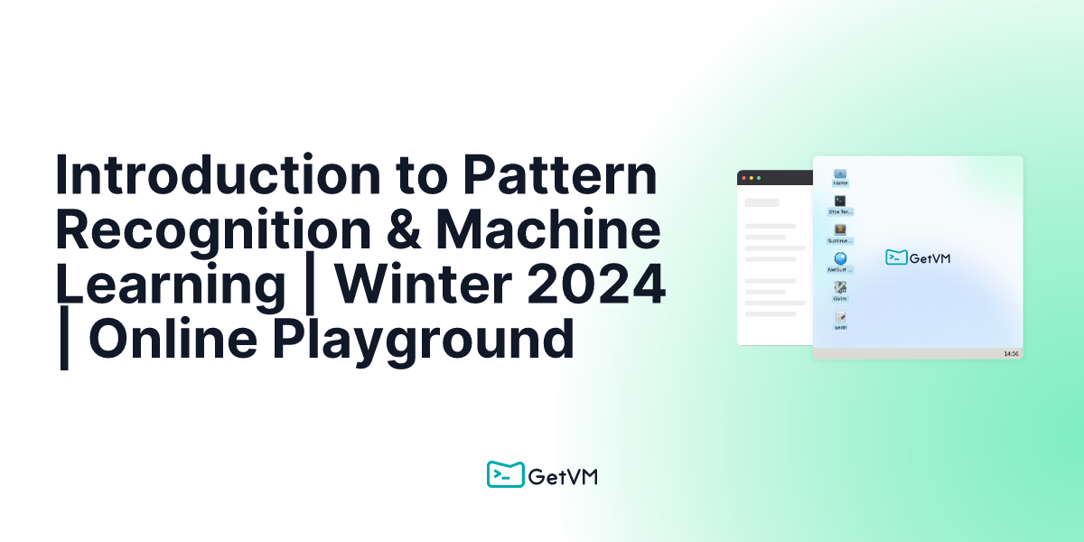 Introduction to Pattern Recognition & Machine Learning | Winter 2024 | Online Playground