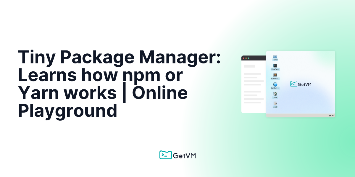 Tiny Package Manager: Learns how npm or Yarn works | Online Playground