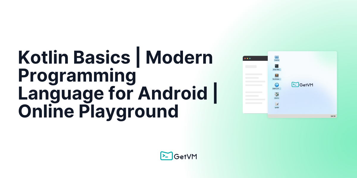Kotlin Basics Modern Programming Language For Android Online Playground