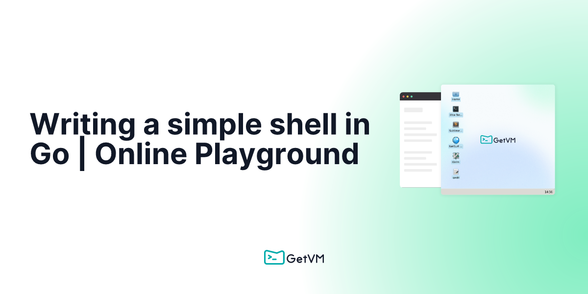 Writing a simple shell in Go | Online Playground Writing a simple shell in Go | Online Playground
